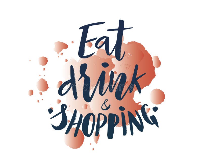 Las Letras De La Mano De La Frase Comen La Bebida Y Compras Ilustración ...