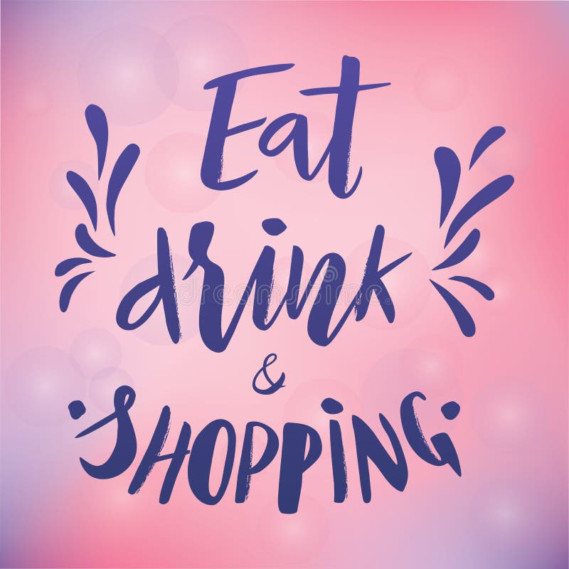Las Letras De La Mano De La Frase Comen La Bebida Y Compras Ilustración ...