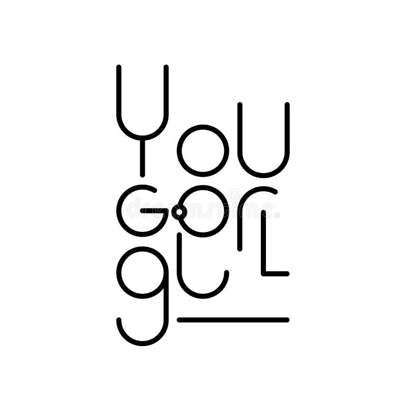 Las Letras Lineares Usted Va Muchacha Ilustración del Vector ...