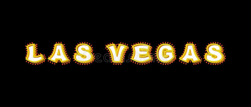 Las Vegas Sign with Glowing Lights. Retro Label with Light Bulb Stock ...