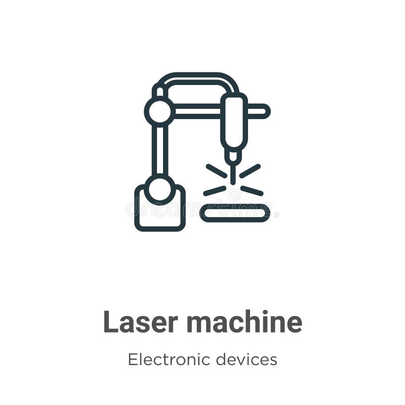 Laser Machine Outline Vector Icon. Thin Line Black Laser Machine Icon ...