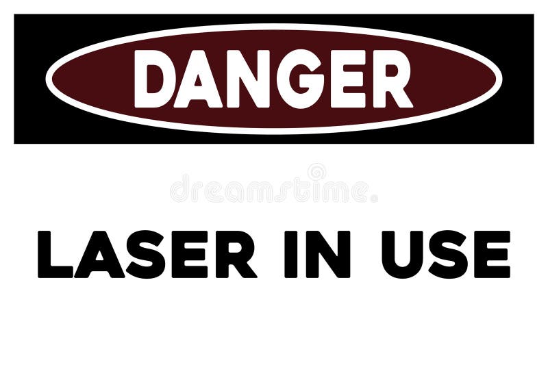 Laser in use warning sign stock illustration. Illustration of ...