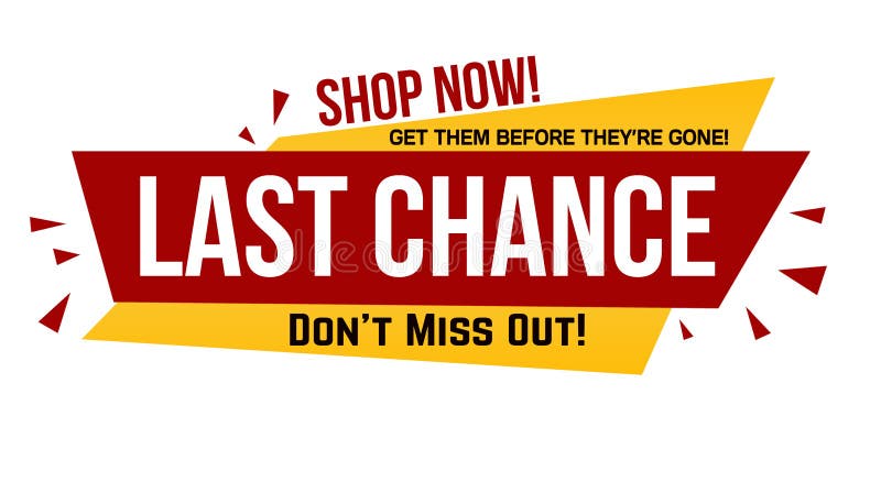 Last chance banner design stock vector. Illustration of chance - 135772505