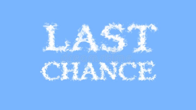 Last Chance Cloud Text Effect Blue Isolated Background Stock Footage ...