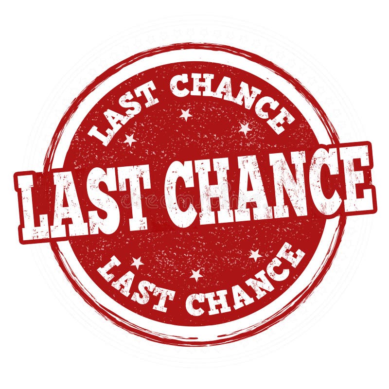 Last Chance Grunge Rubber Stamp Stock Vector - Illustration of banner ...
