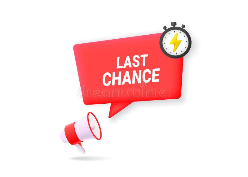 Last Chance Icon. Limited Offer Concept, Countdown. Megaphone with ...