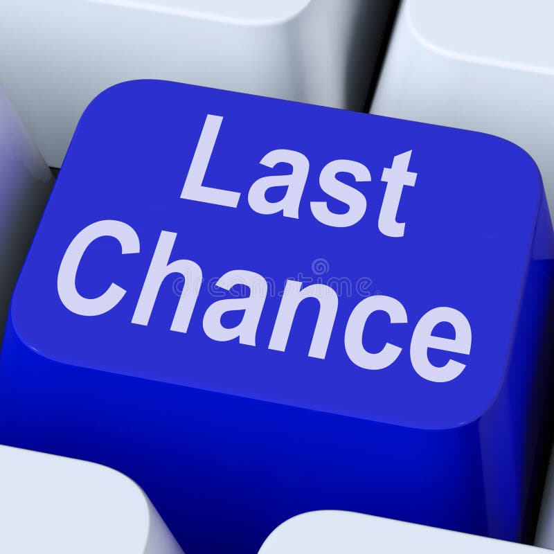 Last Chance Puzzle Shows Final Opportunity or Act Now Stock ...