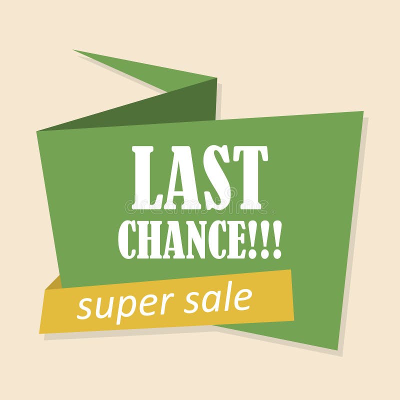 Last Chance. Ribbon Banner in a Flat Design Stock Illustration ...