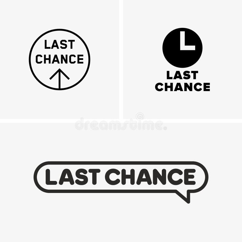 Last chance symbols stock vector. Illustration of emblem - 116705528