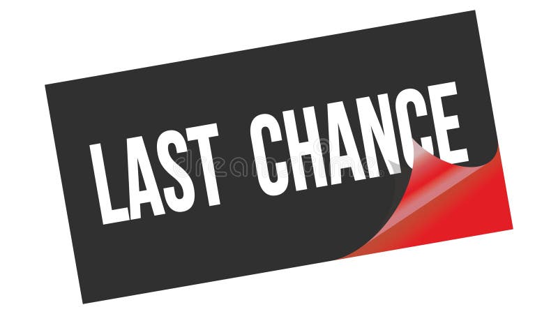 LAST CHANCE Text on Black Red Sticker Stamp Stock Illustration ...