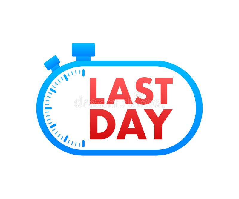 Last Day. Discount Promotion. Limited Time Offer. Vector Illustration ...