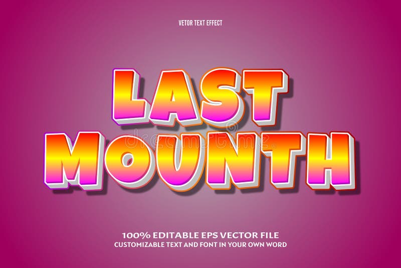 Last Month Editable Text Effect 3 Dimension Emboss Comic Style Stock ...