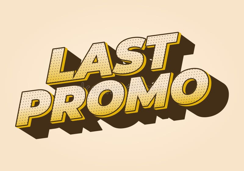 Last Promo. Text Effect for Advertising Promotion Needs Stock Vector ...