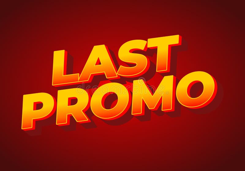Last Promo. Text Effect for Advertising Promotion Needs Stock Vector ...