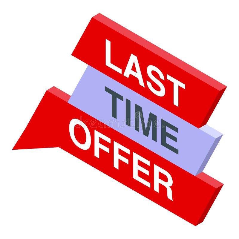 Last Time Offer Sign Showing Special Promotion Stock Illustration ...