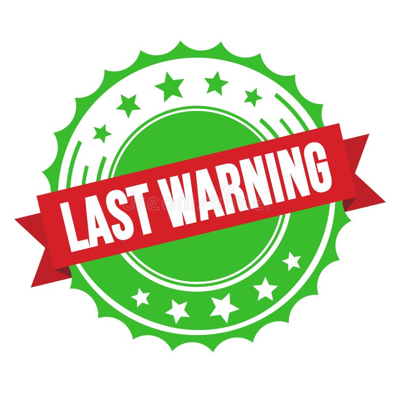 LAST WARNING Text on Red Green Ribbon Stamp Stock Illustration ...