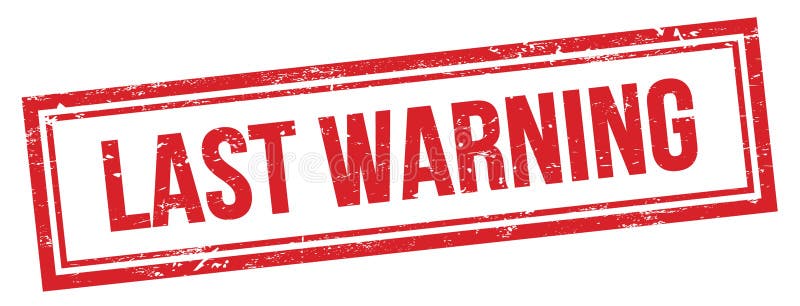 LAST WARNING Text on Red Grungy Vintage Stamp Stock Illustration ...