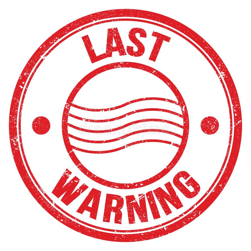 LAST WARNING Text on Blue Round Postal Stamp Sign Stock Illustration ...