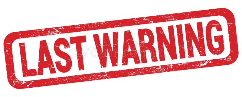 LAST WARNING Text Written on Red Rectangle Stamp Stock Illustration ...