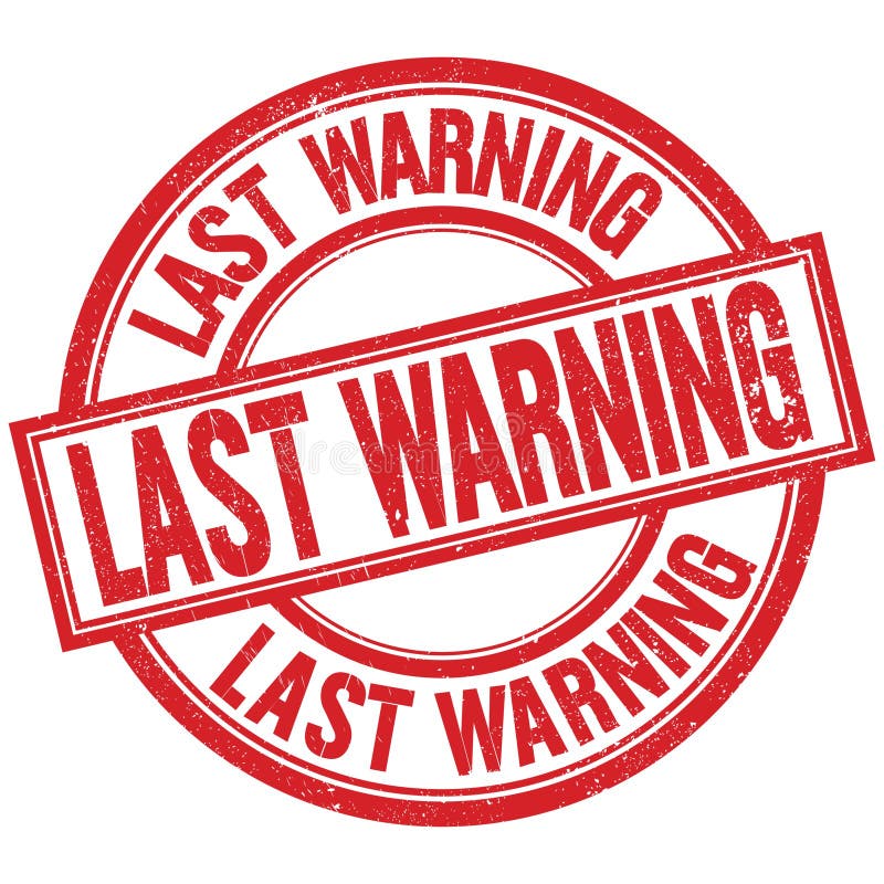 Last Warning Stock Illustrations – 840 Last Warning Stock Illustrations ...
