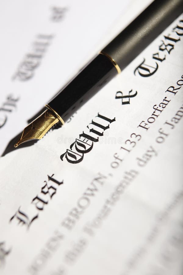 Last Will and Testament Document with Fountain Pen Stock Photo - Image ...