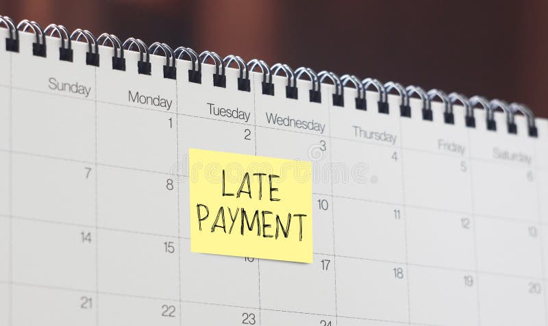 Late Payment is Shown As Financial Concept Stock Photo - Image of ...