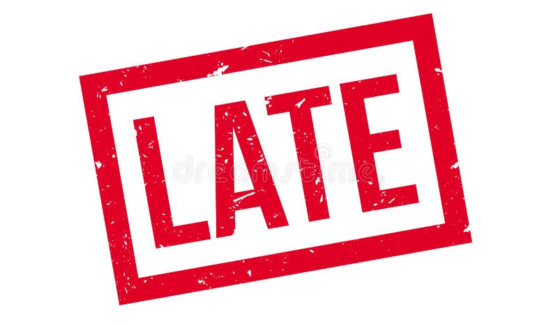 Too Late rubber stamp stock illustration. Illustration of lagging ...