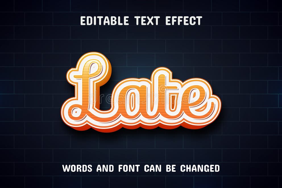 Late Text - Editable Text Effect Stock Vector - Illustration of diagram ...