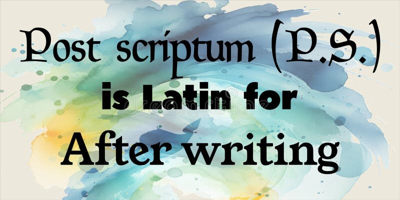Latin, Post Scriptum, after Writing, Translation Stock Image - Image of ...