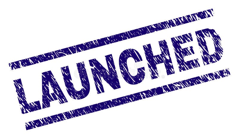 Scratched Textured LAUNCHED Stamp Seal Stock Vector - Illustration of ...