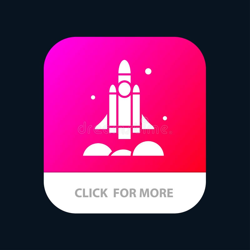 Launcher, Rocket, Spaceship, Transport, Usa Mobile App Button. Android ...
