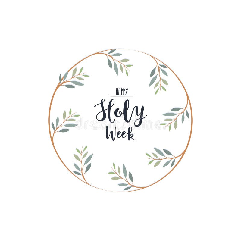 Laurel Wreath with Text Happy Holy Week. Palm Sunday Illustration Stock ...
