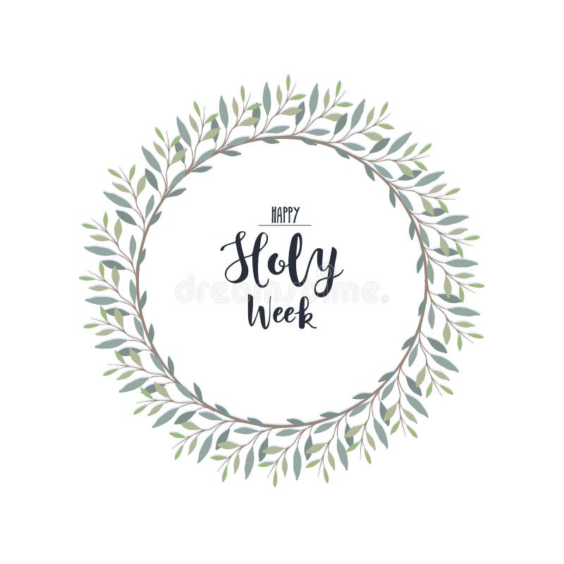 Laurel Wreath with Text Happy Holy Week. Palm Sunday Illustration Stock ...
