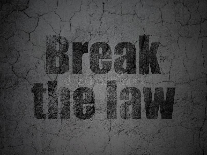 Law Concept: Break the Law on Grunge Wall Background Stock Illustration ...