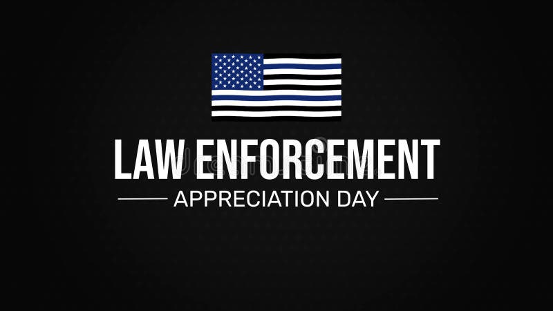 Law Enforcement Appreciation Day with Flag and Typography in the Center ...