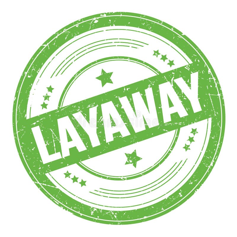 LAYAWAY Text on Green Round Grungy Stamp Stock Illustration ...