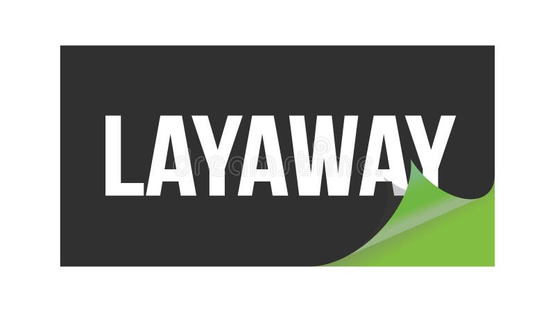 LAYAWAY Text Written on Black Green Sticker Stock Illustration ...