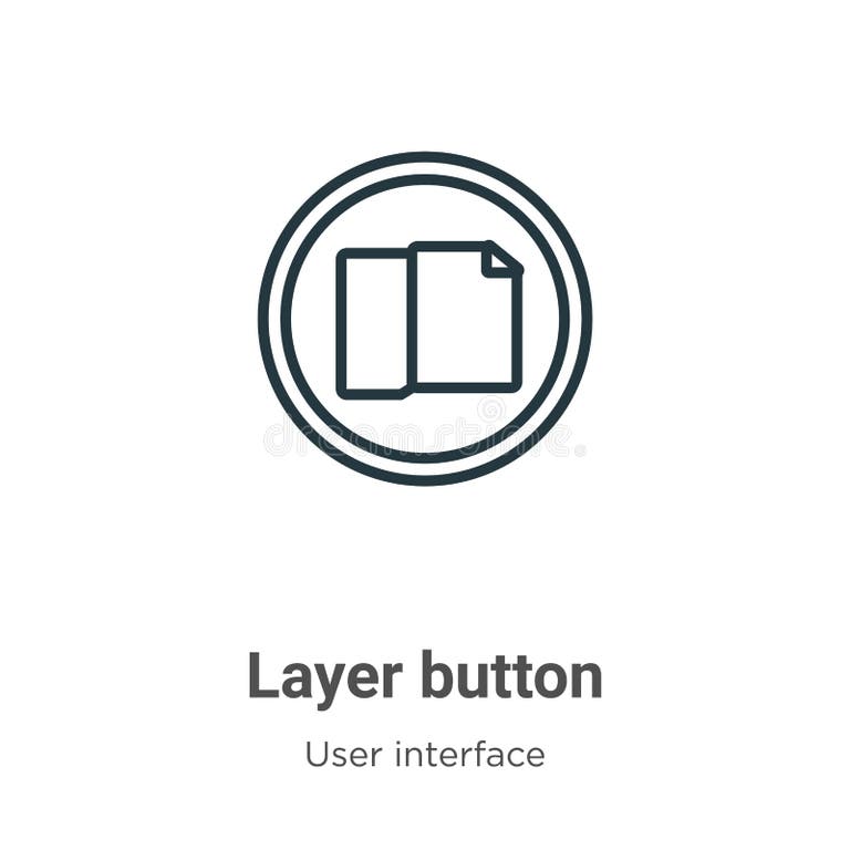 Layer Button Outline Vector Icon. Thin Line Black Layer Button Icon ...