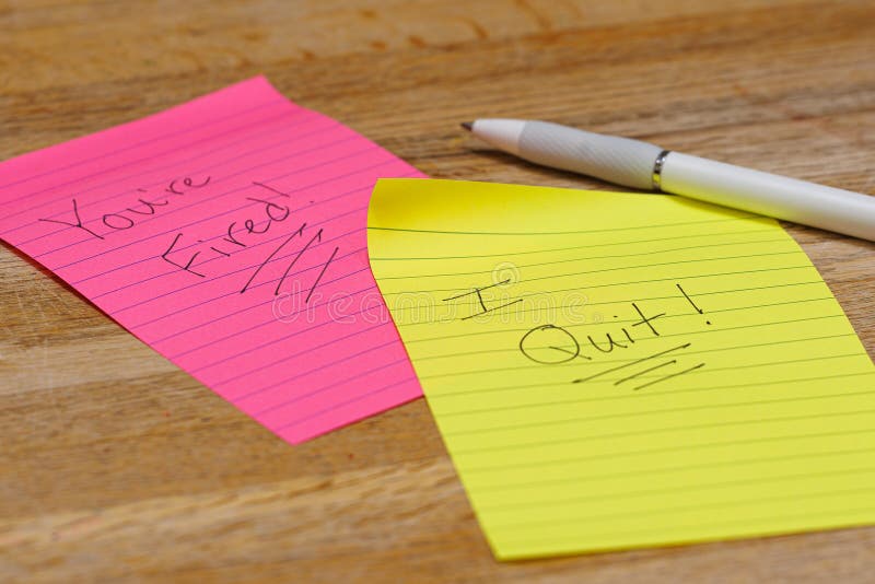 Layered Handwritten Notes Saying "You Re Fired" and "I Quit Stock Photo ...