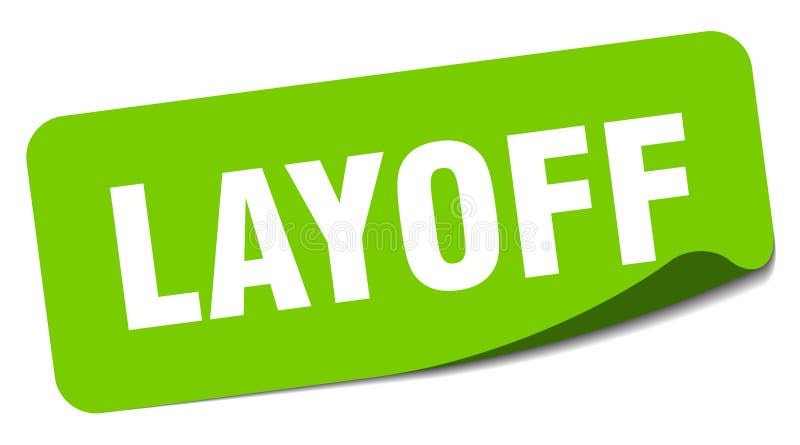 Layoff Sticker. Layoff Label Stock Vector - Illustration of green ...