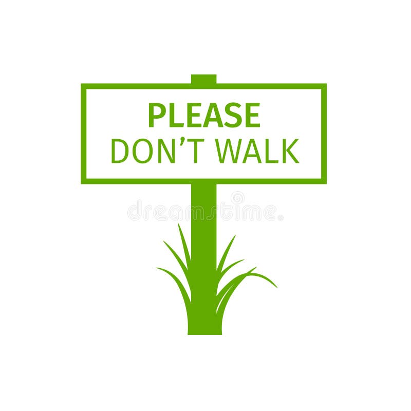 Le Signe Vert De Parc Veuillez Ne Pas Marcher Illustration de Vecteur ...