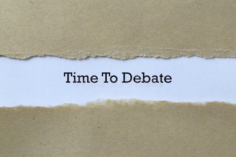Time To Debate is Shown Using the Text Stock Image - Image of answer ...