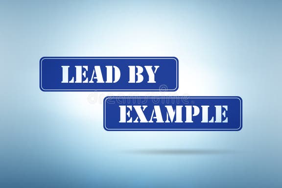 Lead by Example Concept in Motivational Concept Stock Illustration ...