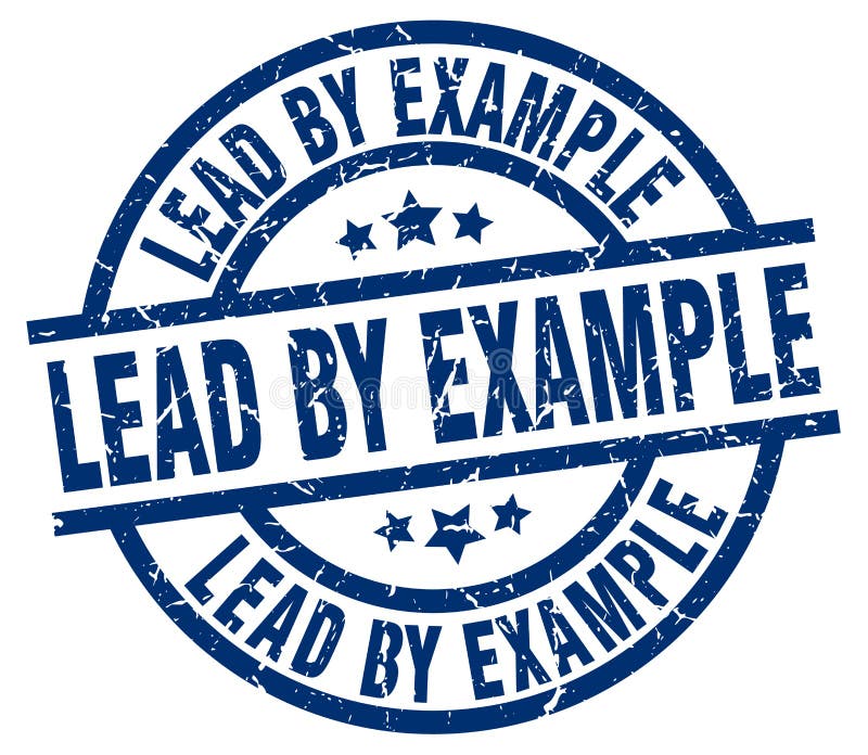 Lead by example stamp stock vector. Illustration of blue - 122258755
