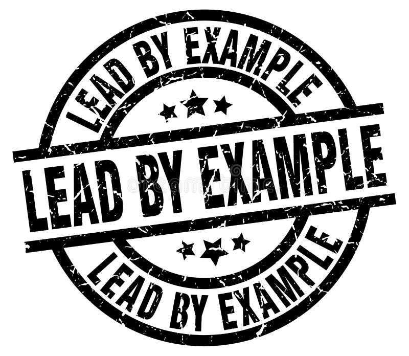 Lead by example stamp stock vector. Illustration of insignia - 122402935