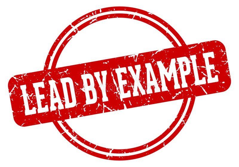 Lead by example stamp stock vector. Illustration of lead - 347663865