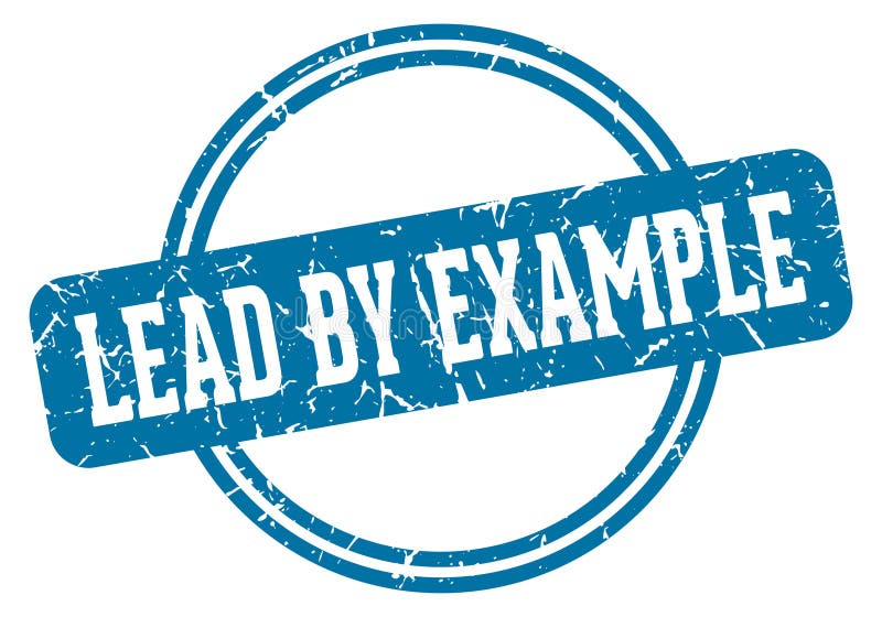 Lead by example stamp stock vector. Illustration of sign - 360709446