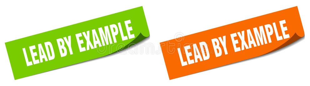 Lead by Example Sticker. Lead by Example Sign Set Stock Vector ...