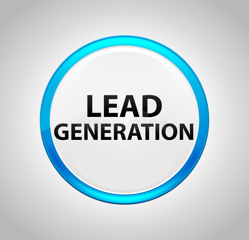 Lead Generation Round Blue Push Button Stock Illustration ...