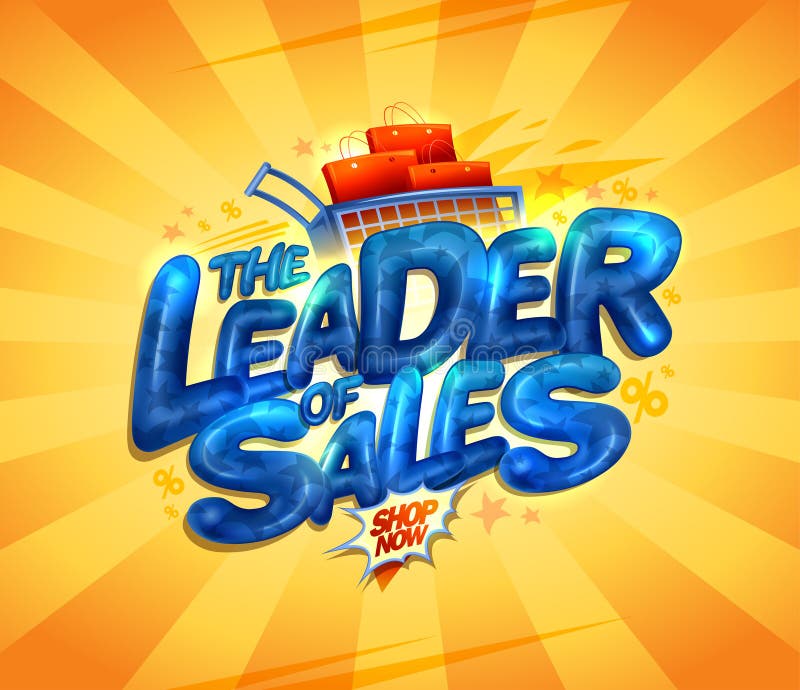 The Leader of Sales Banner with Glossy Letters and Red Boxes on a Cart ...